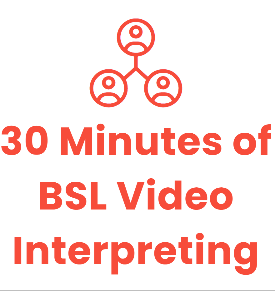 30 Minutes of BSL Video Interpreting - Absolute Interpreting and ...